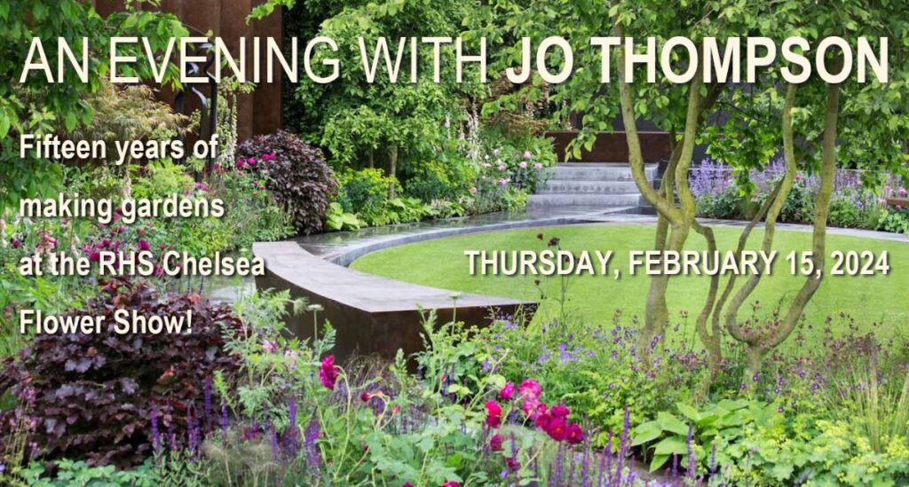 An Evening with Jo Thompson: Fifteen Years of Making Gardens at the RHS ...